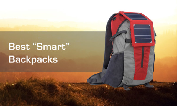 Best Smart Backpacks | Solar-powered, USB charger, bluetooth speaker